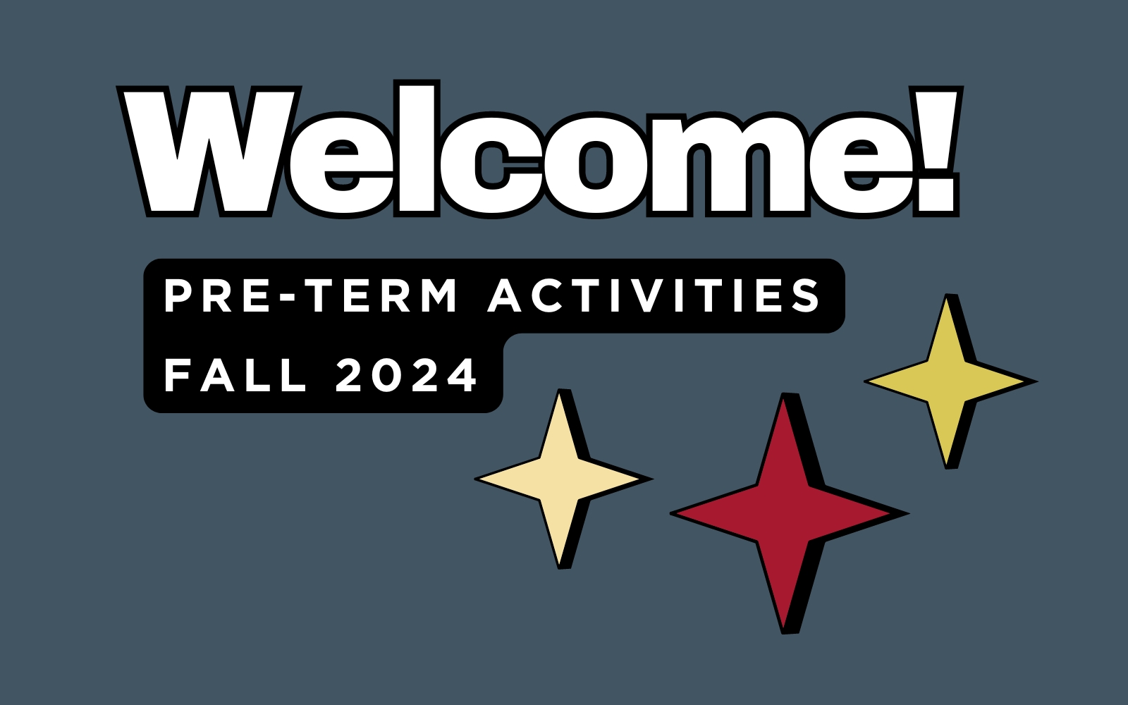 Welcome to Southwestern! Fall Term 2024 “Welcome Week” Activities ...